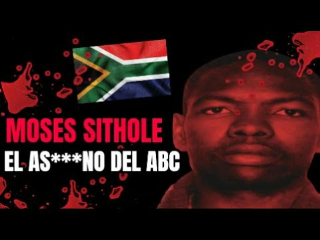 MOSES SITHOLE "EL AS***NO DEL ABC"