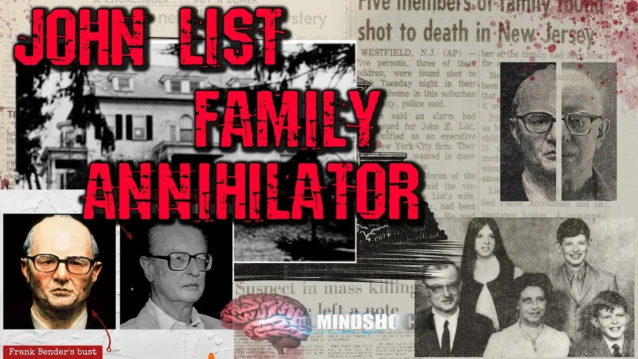 JOHN LIST - FAMILY ANNIHILATOR - FAMILY KILLER (MINDSHOCK TRUE CRIME ...