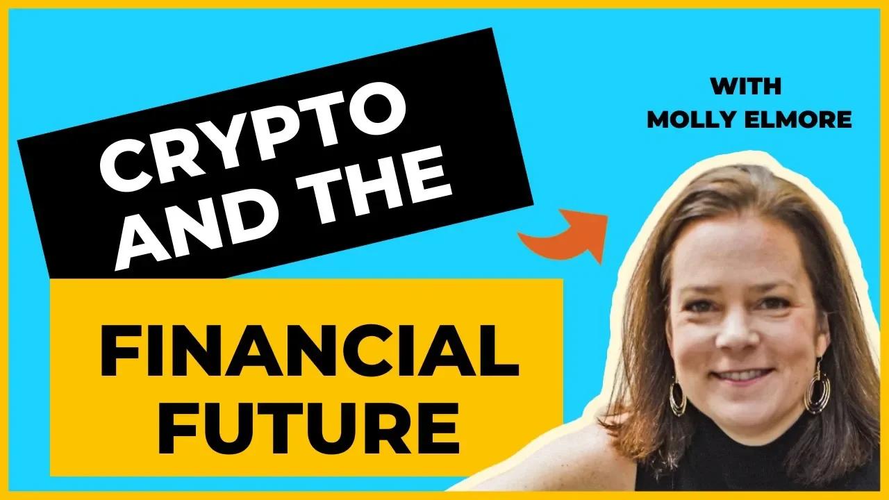 𝗥𝗮𝗻𝘁𝘀 𝗔𝗯𝗼𝘂𝘁 𝗛𝘂𝗺𝗮𝗻𝗶𝘁𝘆 #𝟬𝟱𝟲 - 𝗖𝗿𝘆𝗽𝘁𝗼 𝗔𝗻𝗱 𝗧𝗵𝗲 𝗙𝗶𝗻𝗮𝗻𝗰𝗶𝗮𝗹 𝗙𝘂𝘁𝘂𝗿𝗲 | 𝗠𝗼𝗹𝗹𝘆 𝗘𝗹𝗺𝗼𝗿𝗲