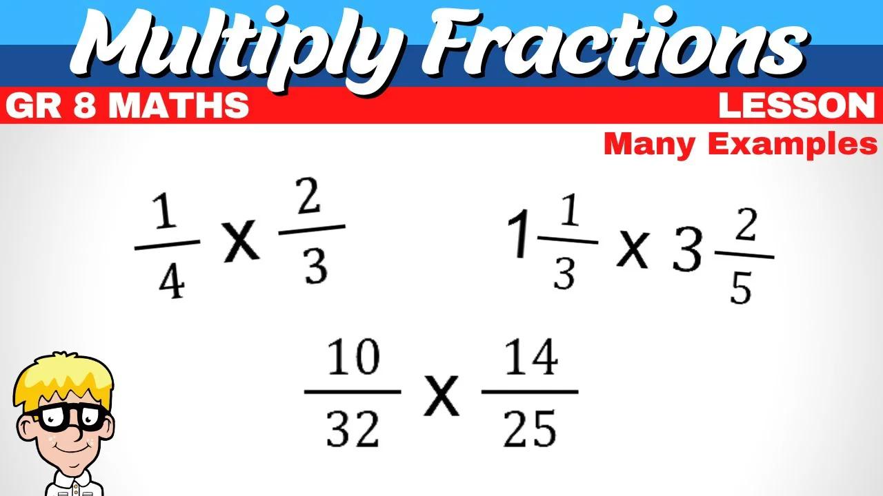 Multiply Fractions Grade 8
