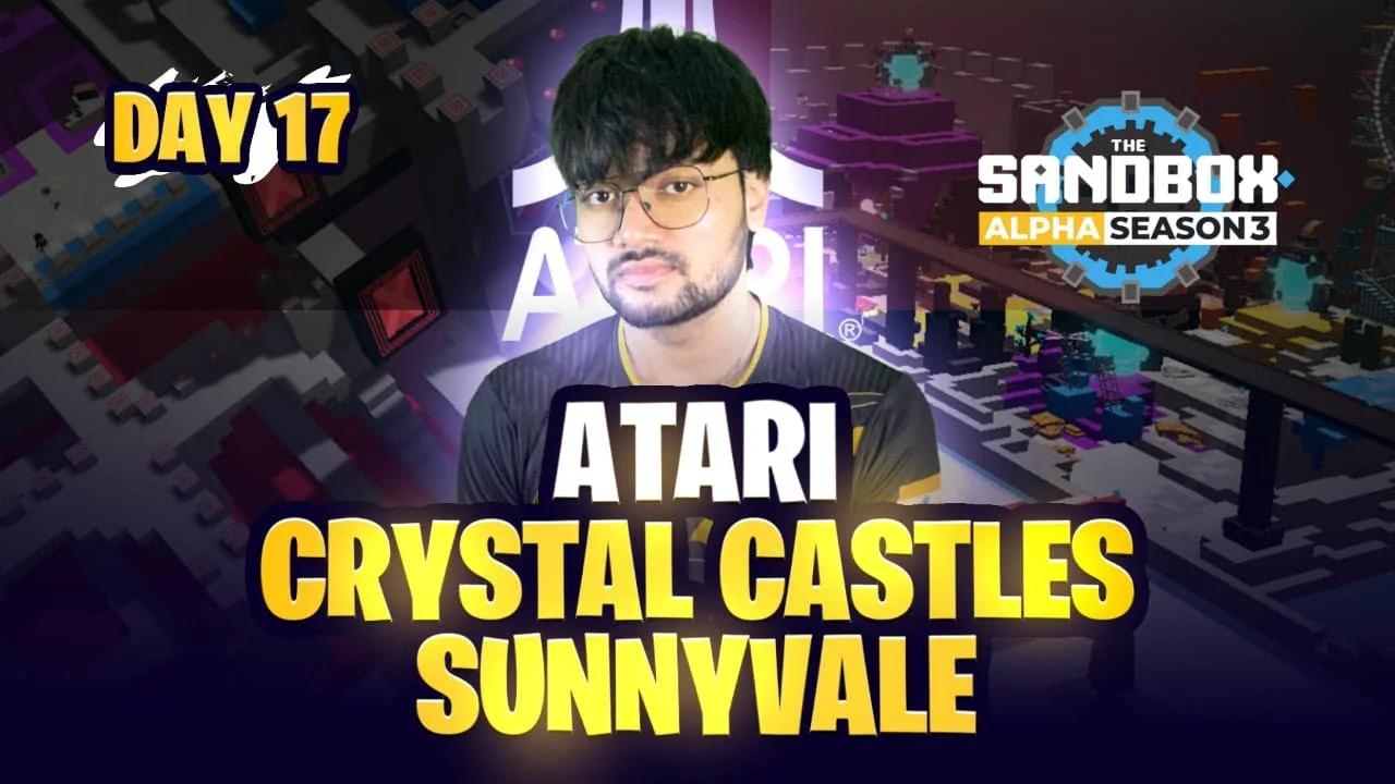 Atari Crystal Castles & Sunnyvale Castles SANDBOX Alpha Season 3 DAY 17 ...