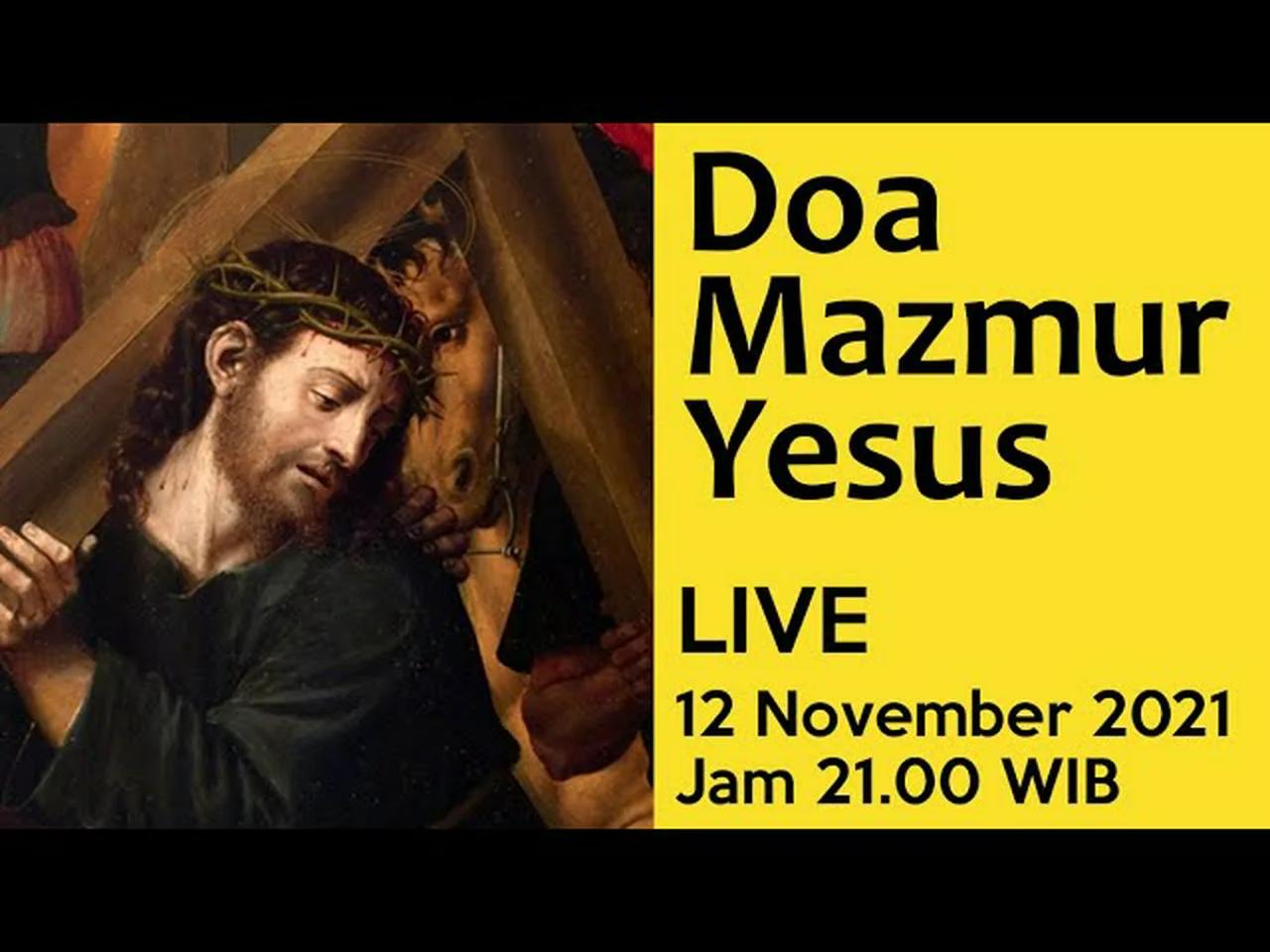 Doa Mazmur Yesus | LIVE 12 November 2021 jam 21.00 WIB