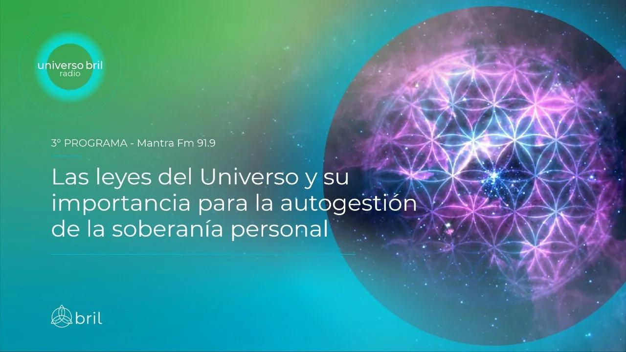 03. "Las Leyes del Universo y La Soberanía Personal" - Un nuevo ...