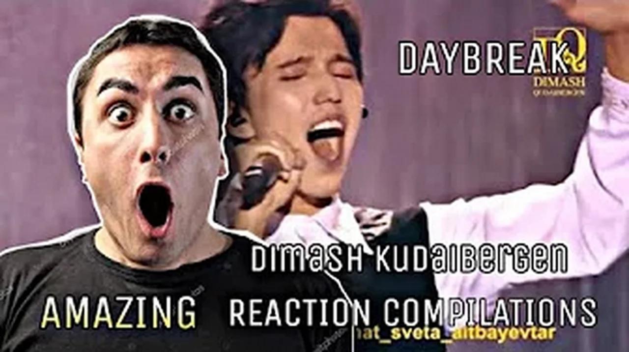 "Daybreak" Dimash Kudaibergen Reactors Reactions Compilations