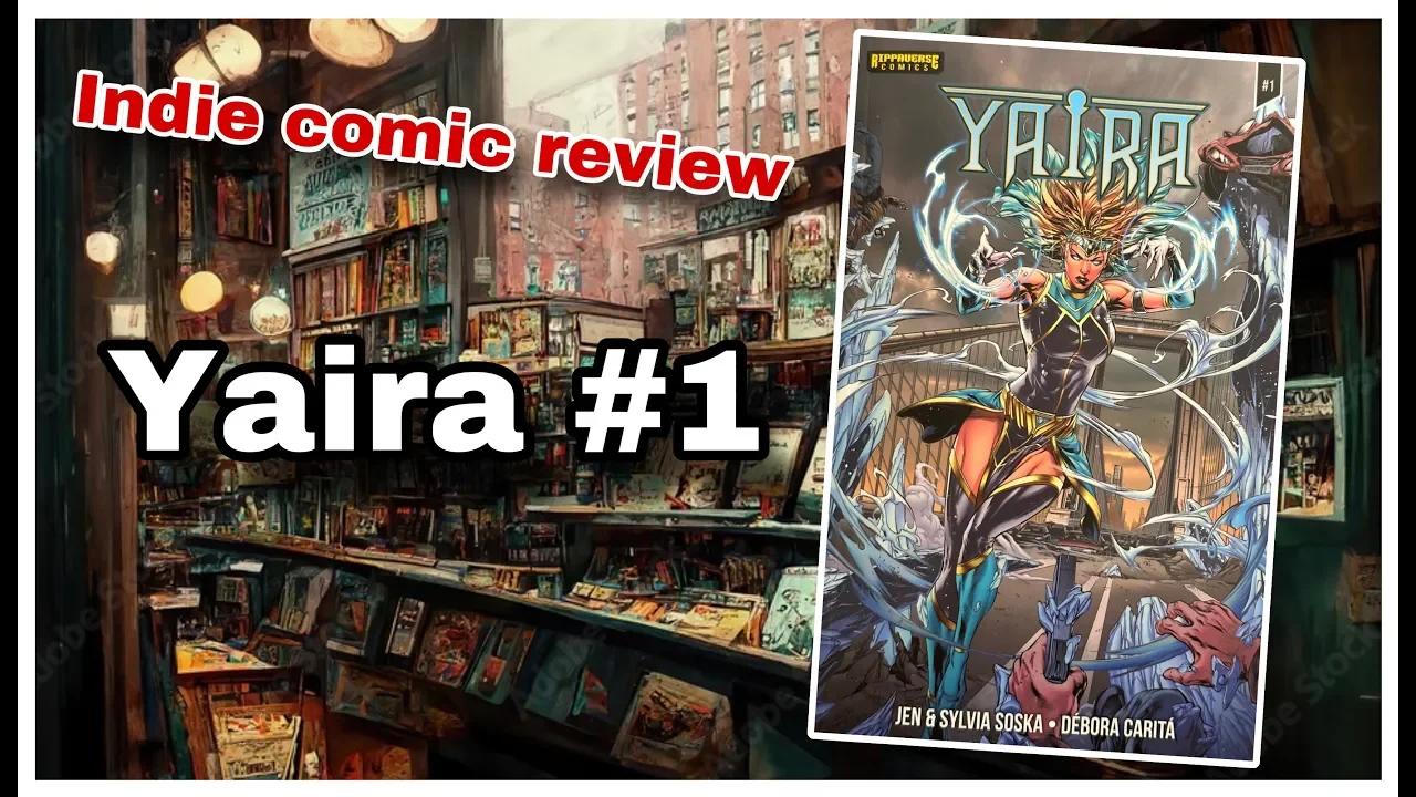 Rippaverse Review: Yaira#1