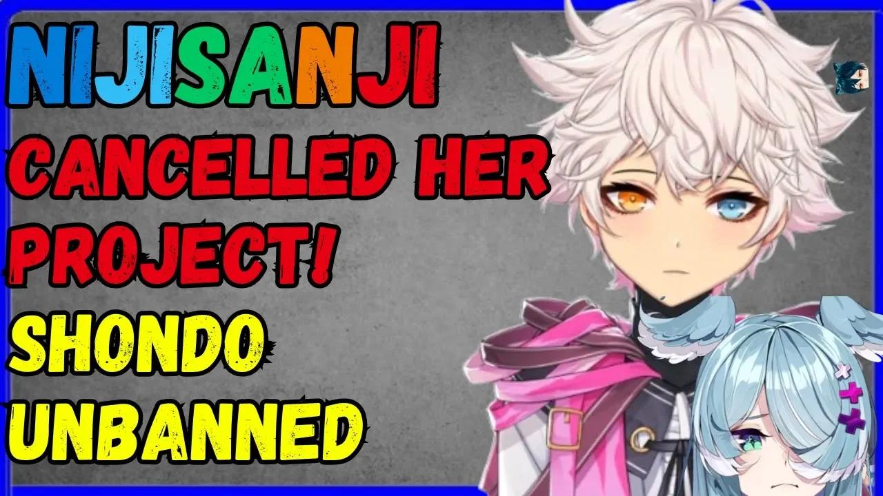 Nijisanji cancels project, vtuber goes on hiatus. Shondo is back!