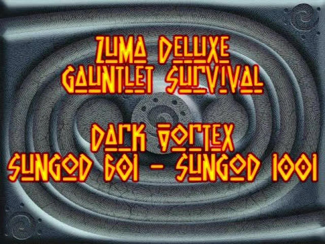 Zuma Deluxe | Gauntlet Survival - Dark Vortex (SG 601 - 1001)