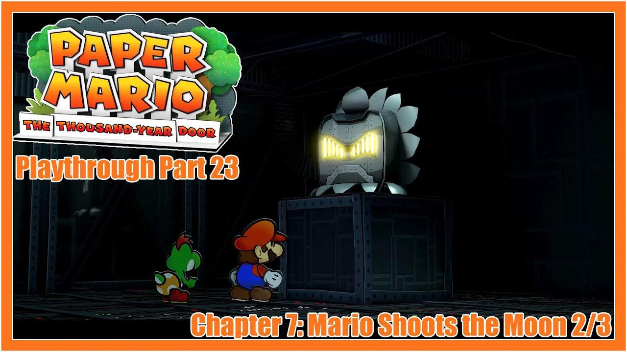 Paper Mario: TTYD (Switch) | Playthrough | Part 23 - Chapter 7: Mario ...
