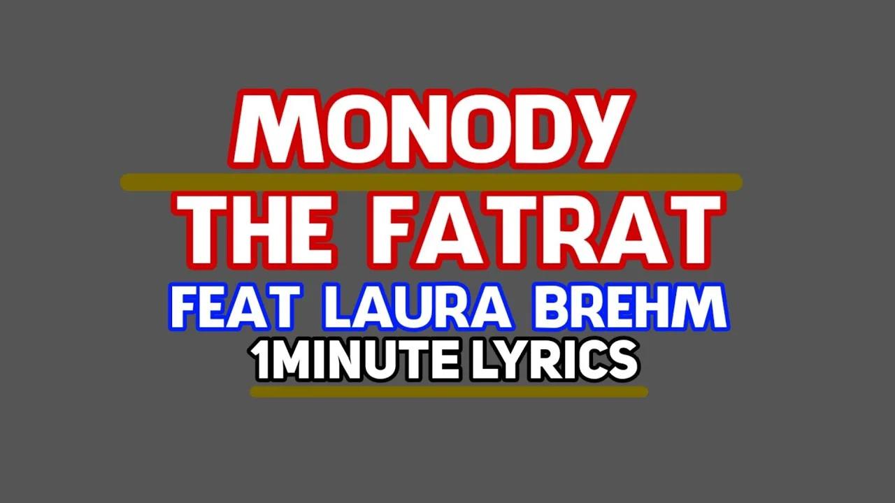 MONODY - THE FAT RAT FEAT: LAURA BREHM | SHORT LYRICS