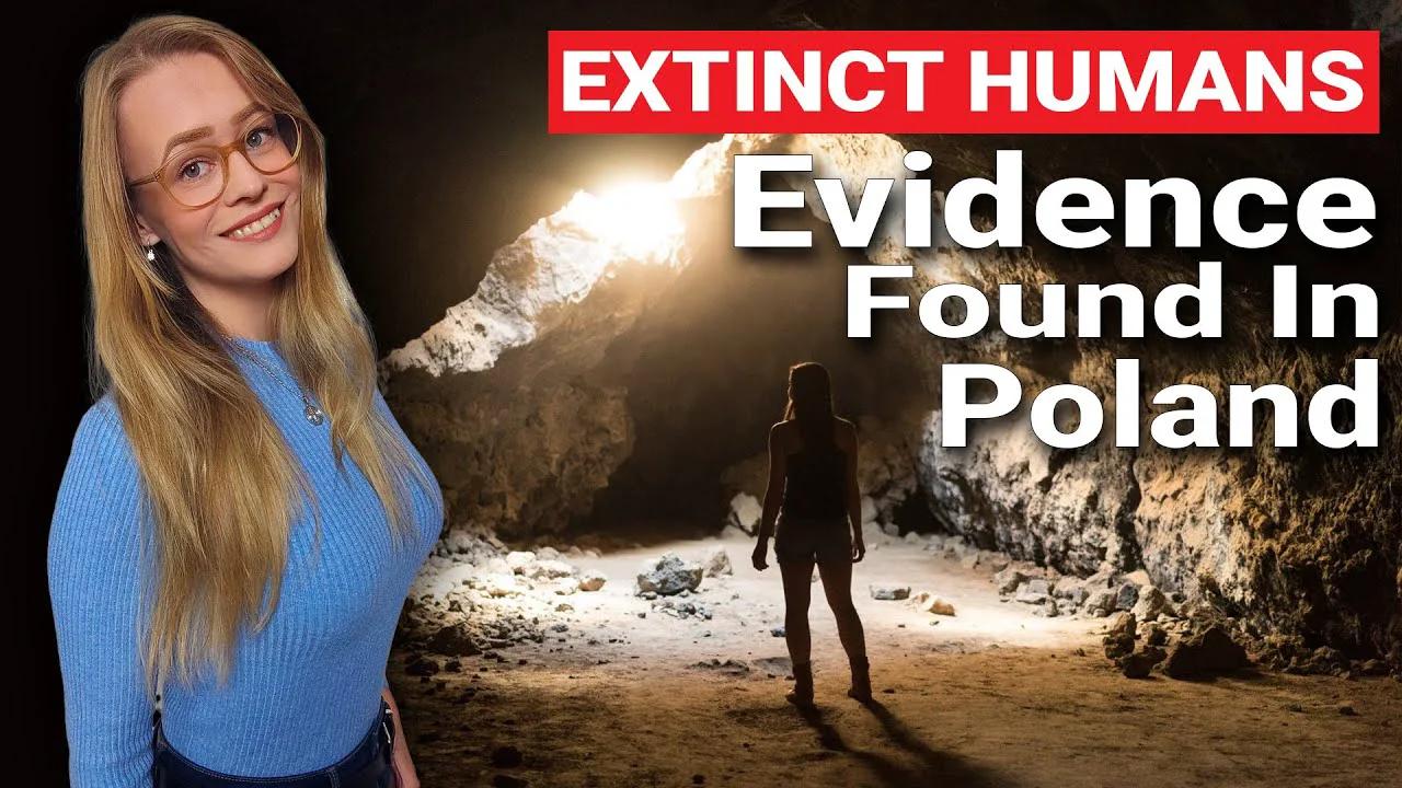 500,000 Year Old Signs of Extinct Human Species Found in Poland