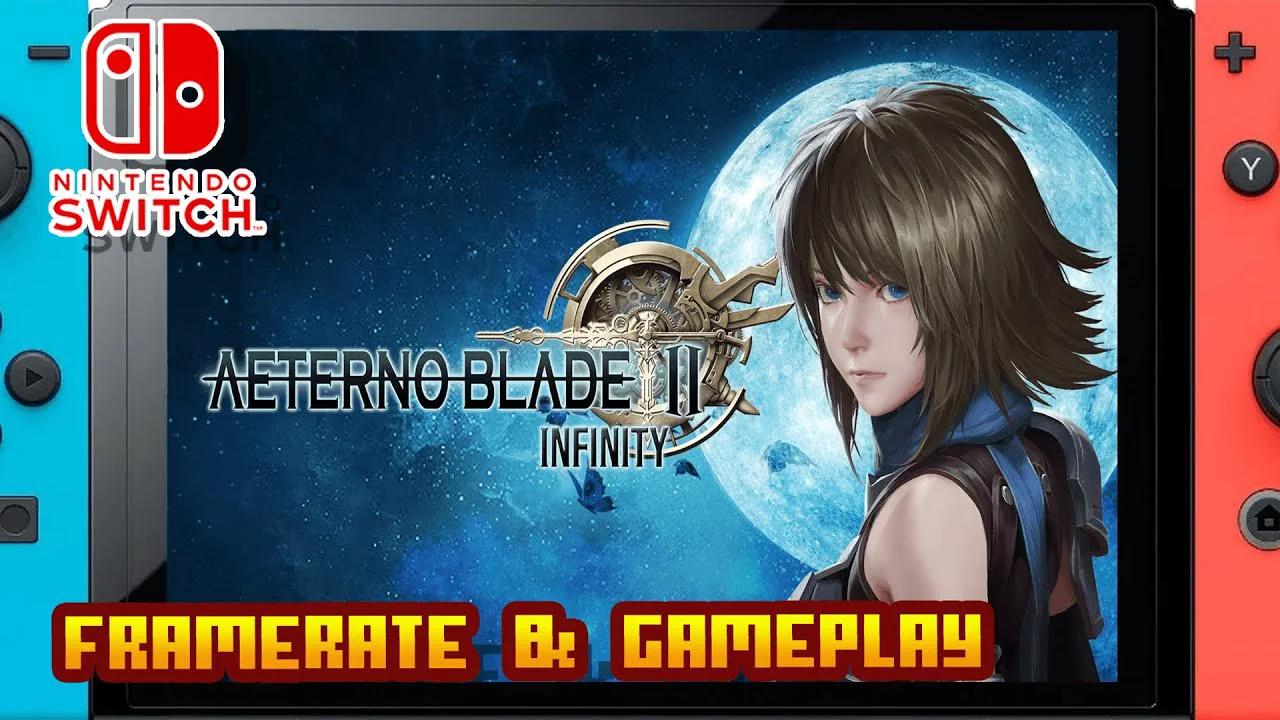 AeternoBlade II: Infinity - (Nintendo Switch) - Framerate & Gameplay