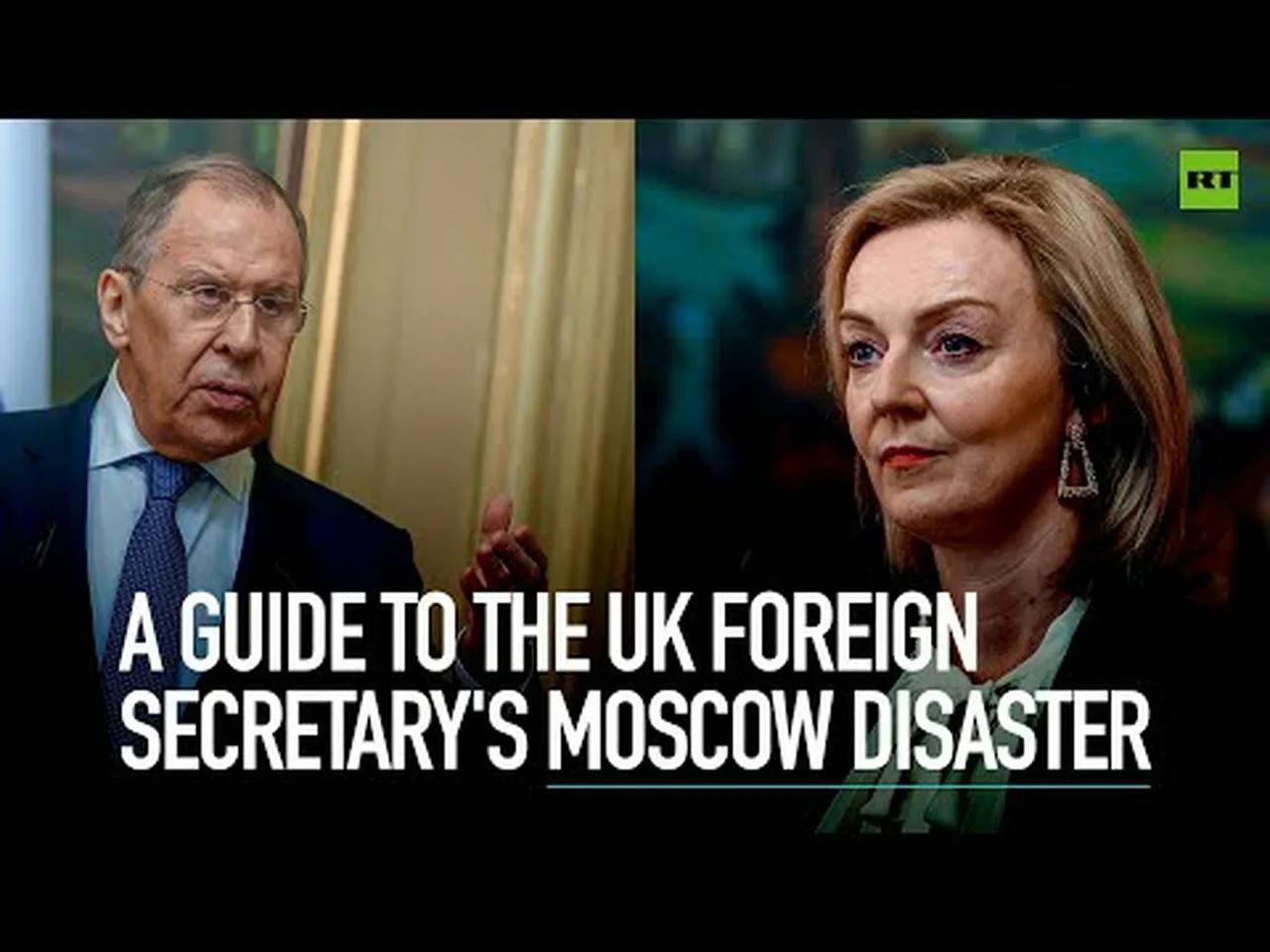 A Guide to the UK Foreign Secretary's Moscow Disaster
