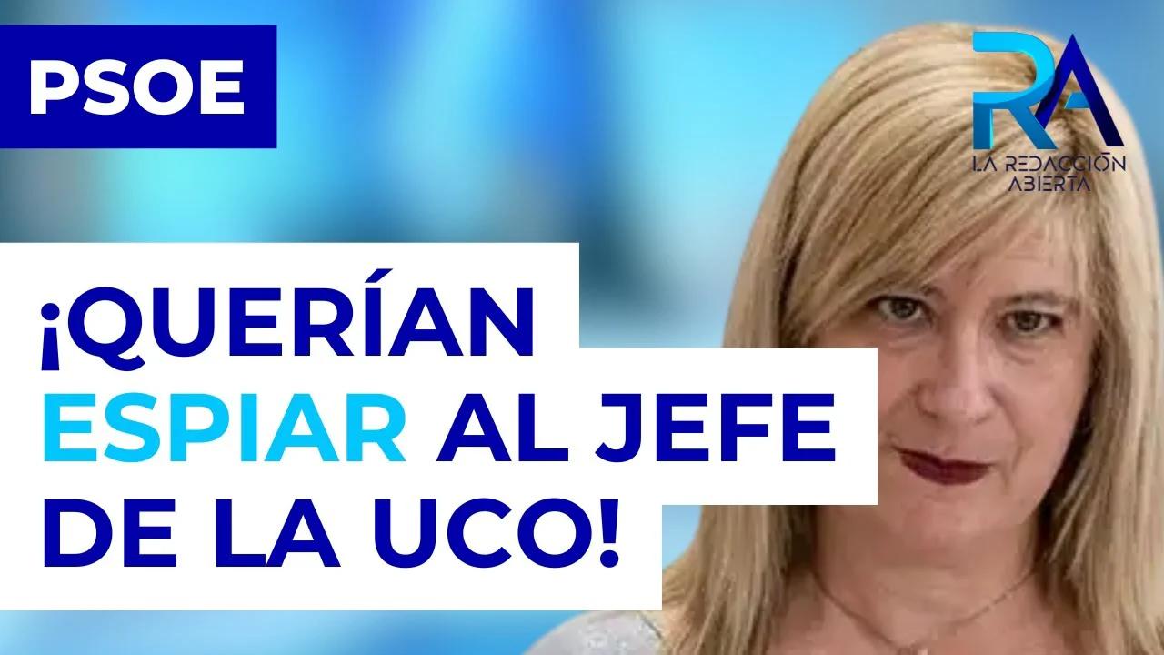 Audios revelan una operación secreta del PSOE contra el jefe de la UCO