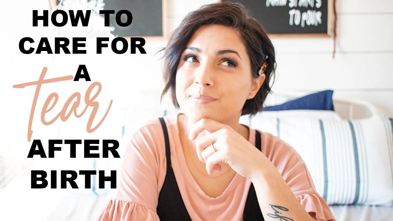 How To Care For A Tear After Child Birth