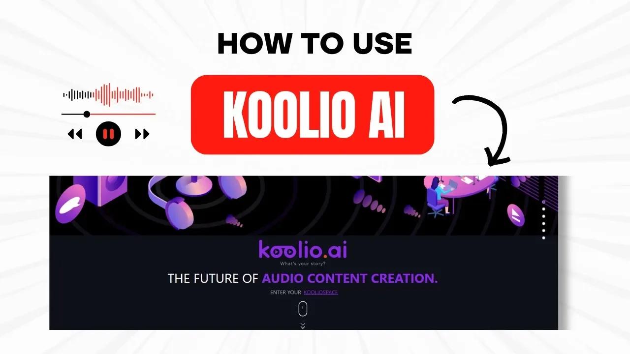 How to use koolio ai | Ai Audio Editing | Overview by Tools Redsglow