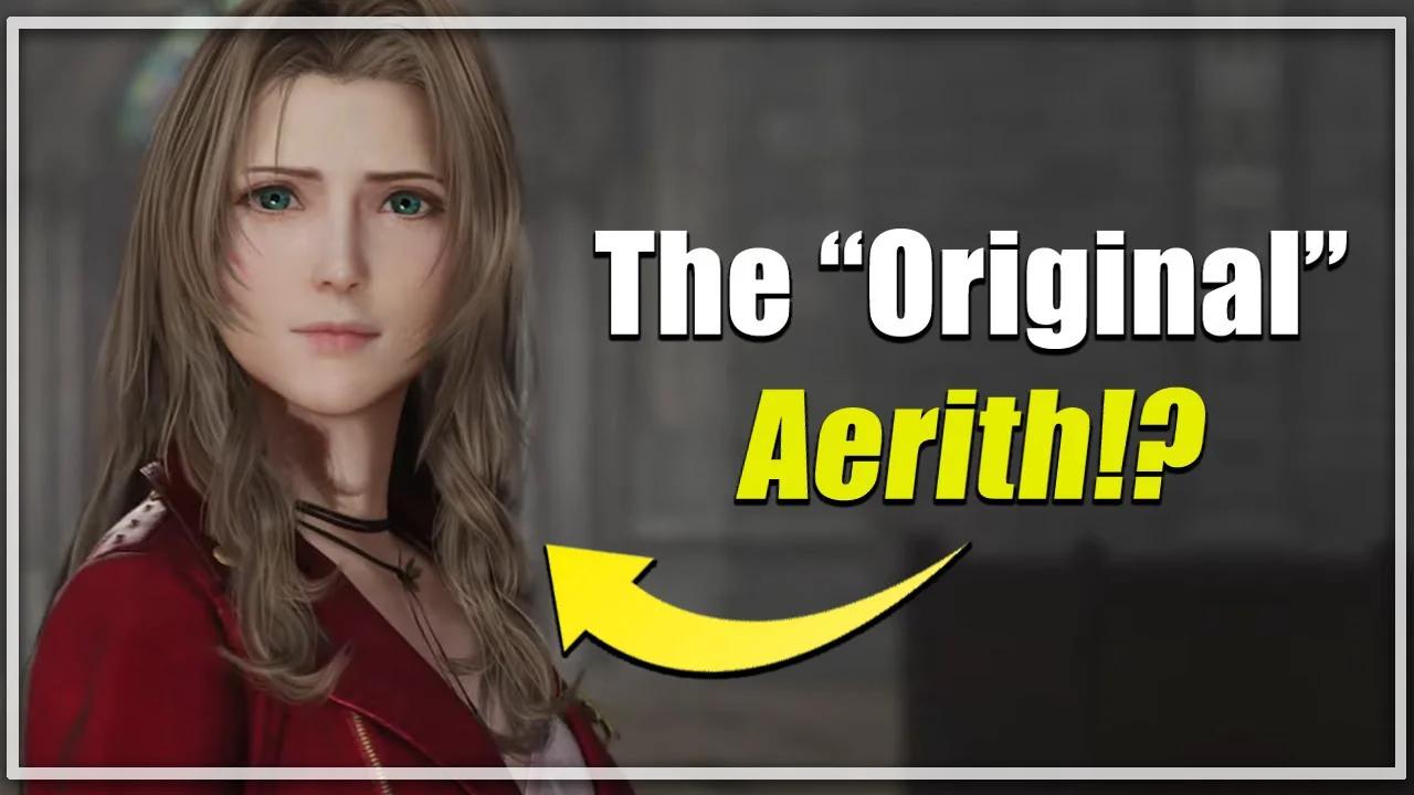 The "Original" Aerith is BACK!? | Final Fantasy VII: REBIRTH Theory
