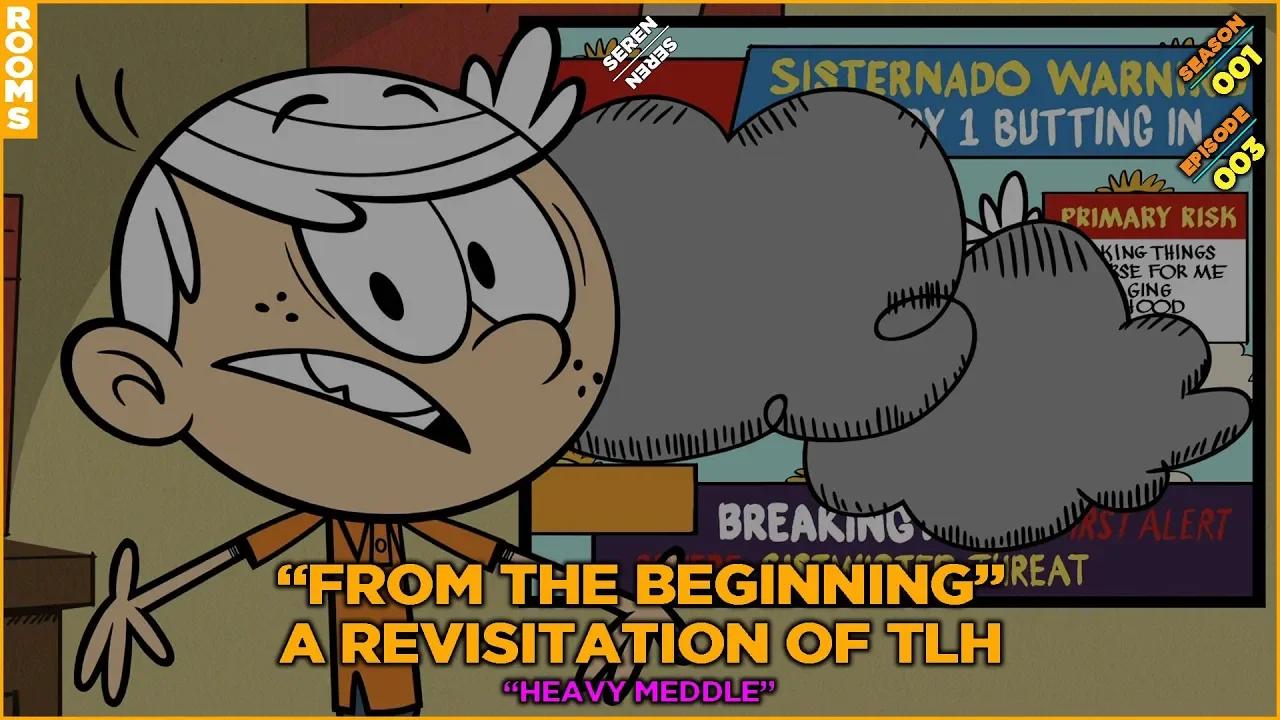 Heavy Meddle | From The Beginning: A 'The Loud House' Retrospective ...