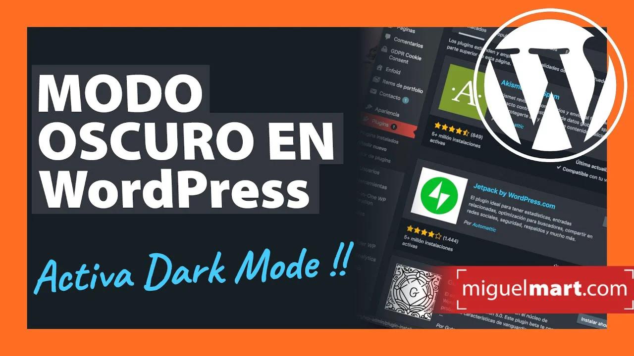 Dark Mode Wordpress - activar MODO OSCURO en Wordpress 2020 modo Noche en WordPress