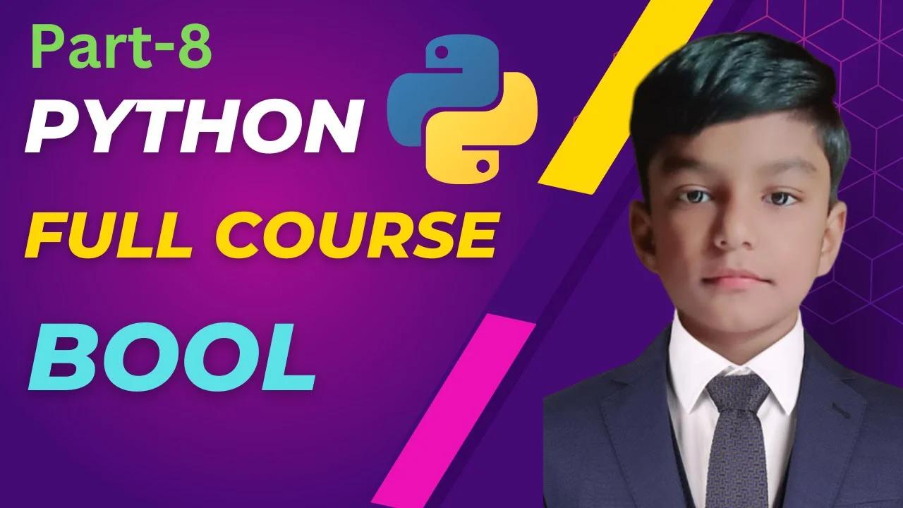 Bool Data Type In Python In Very Simple Way Part 8 Hindi