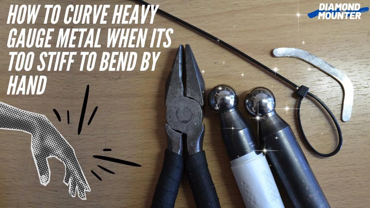 How to Curve Very Stiff Strips of Metal