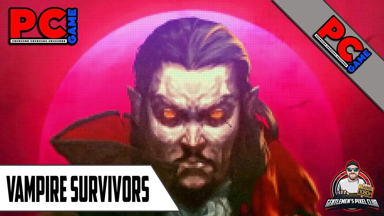 Vampire Survivors / PC