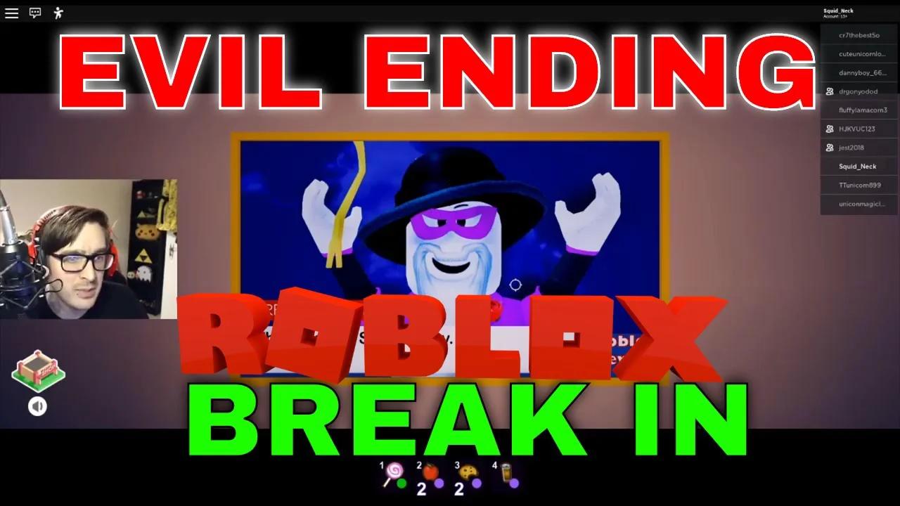 Roblox Break In SECRET Evil Ending