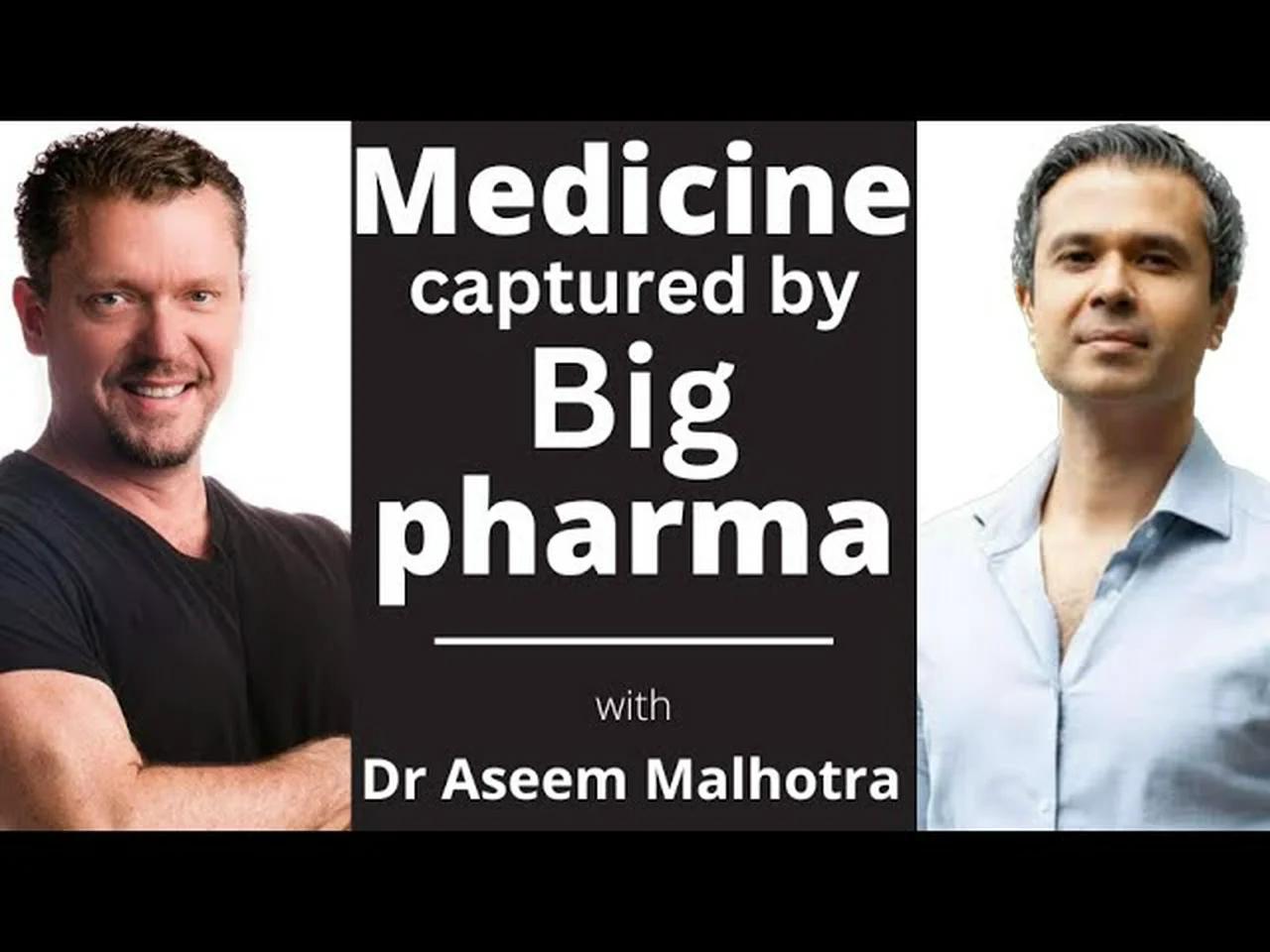 Big-pharma captured Evidence-Based Medicine with Dr Aseem Malhotra