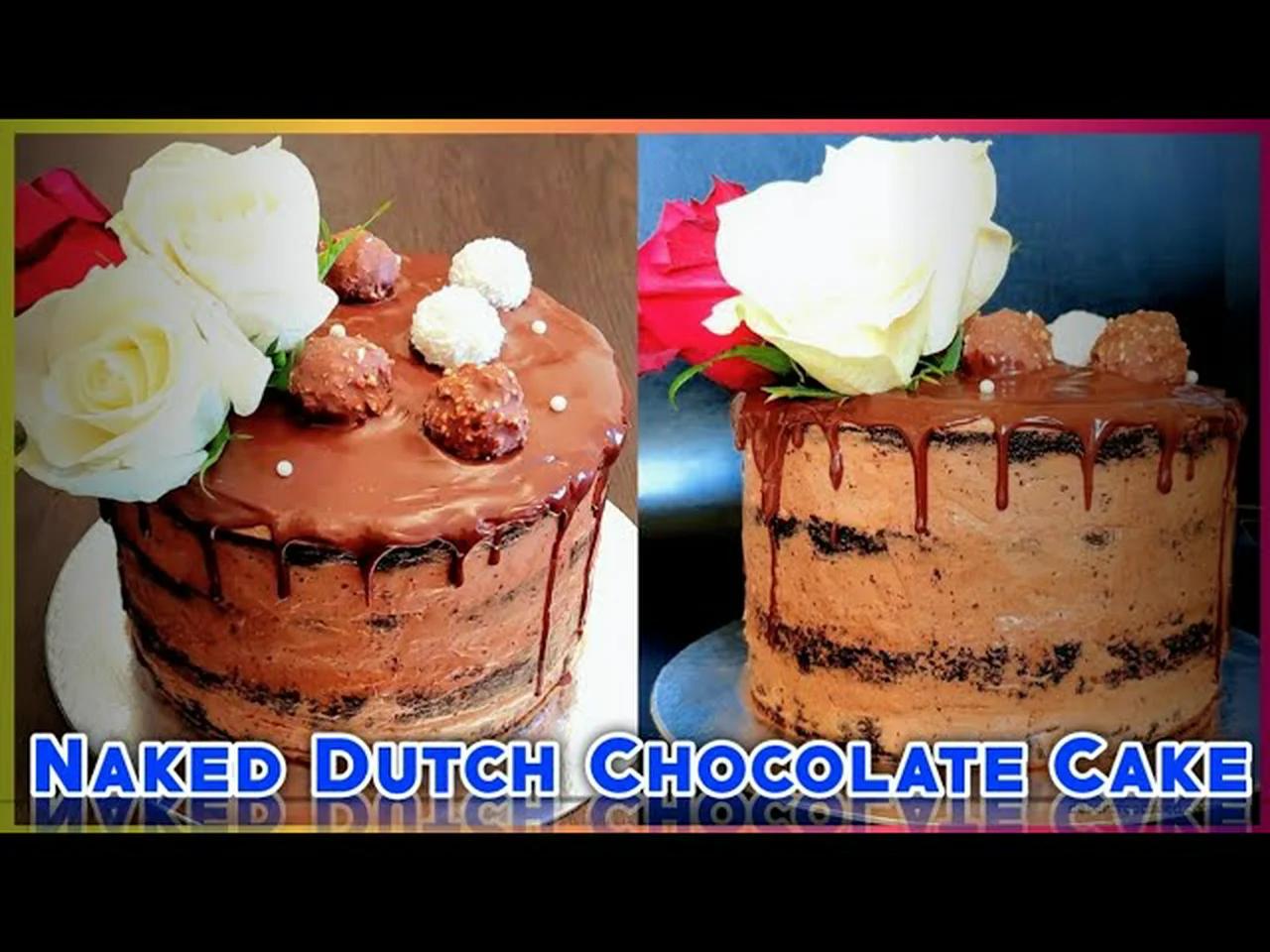 [Easy] How To Make Naked Dutch Chocolate Cake | Chocolate Dutch Cake ...