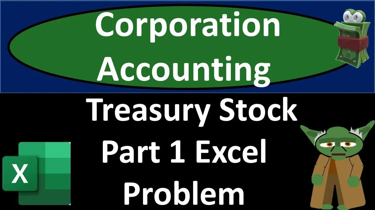 Treasury Stock Part 1 Excel Problem 70