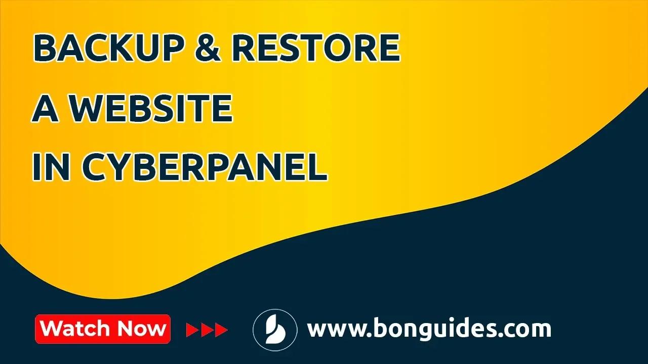 How to Backup and Restore a Website in CyberPanel