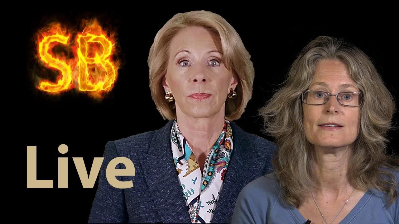 Betsy DeVos Drank the Feminist Kool-Aid - Live discussion with Janice ...