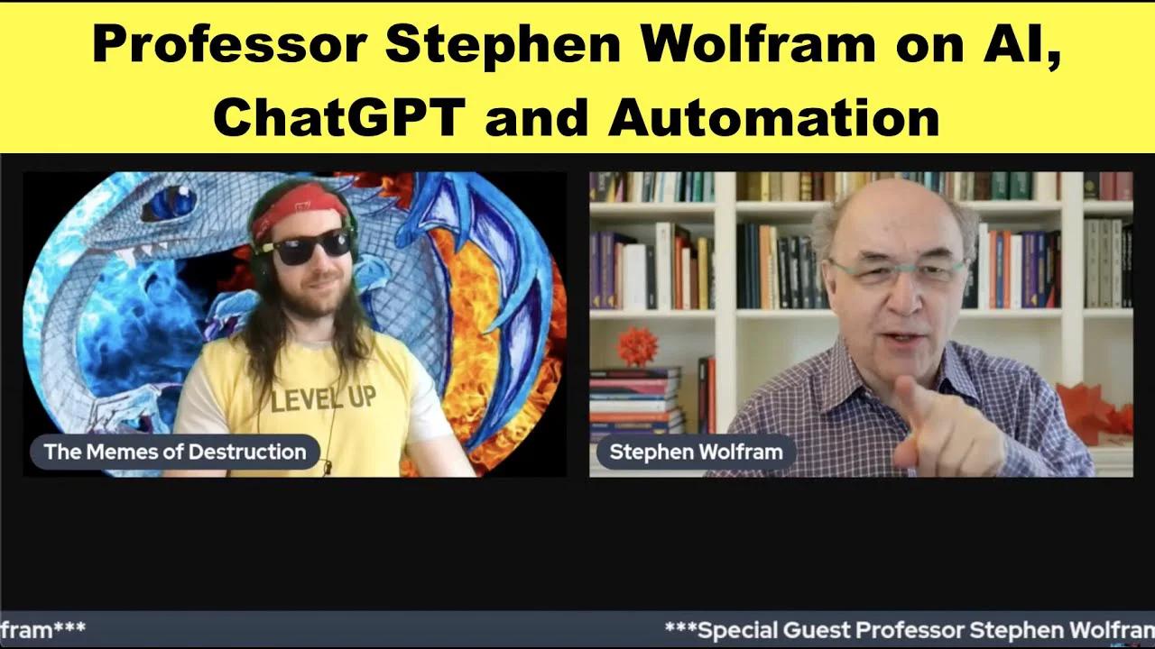 Professor Stephen Wolfram on AI, ChatGPT and Automation