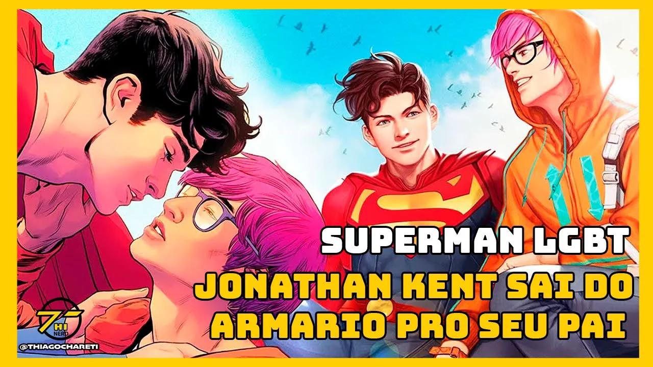JONATHAN KENT assumiu para seu pai o SUPERMAN que é LGBT e a reação ...