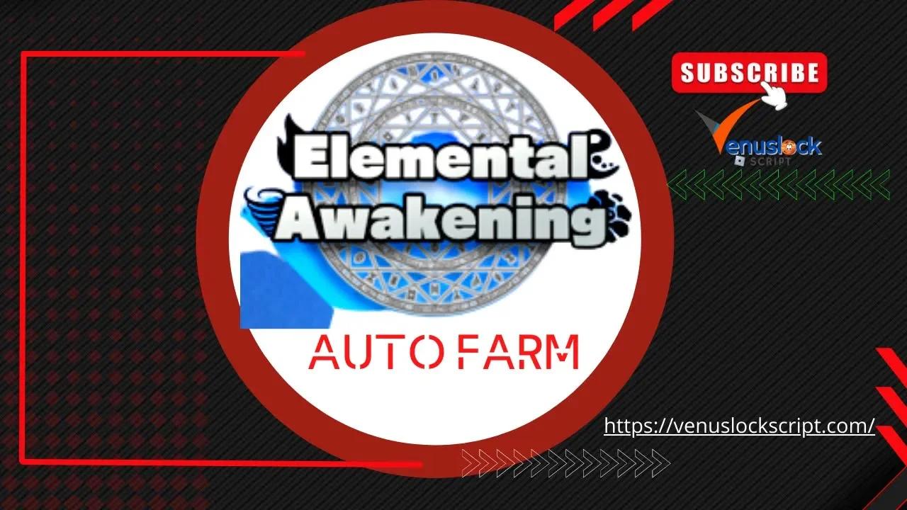 ROBLOX Elemental Awakening Script | Auto Farm | Max Level | Infinite Spins | Working
