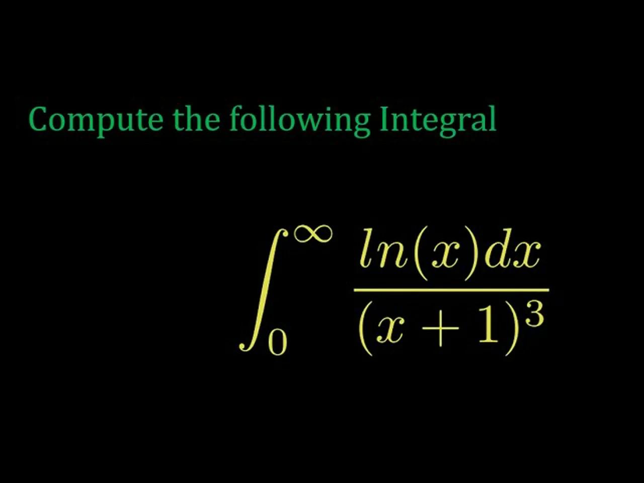 Complex analysis, contour integral: integral of ln(x)/(1+x)^3 from 0 to ...
