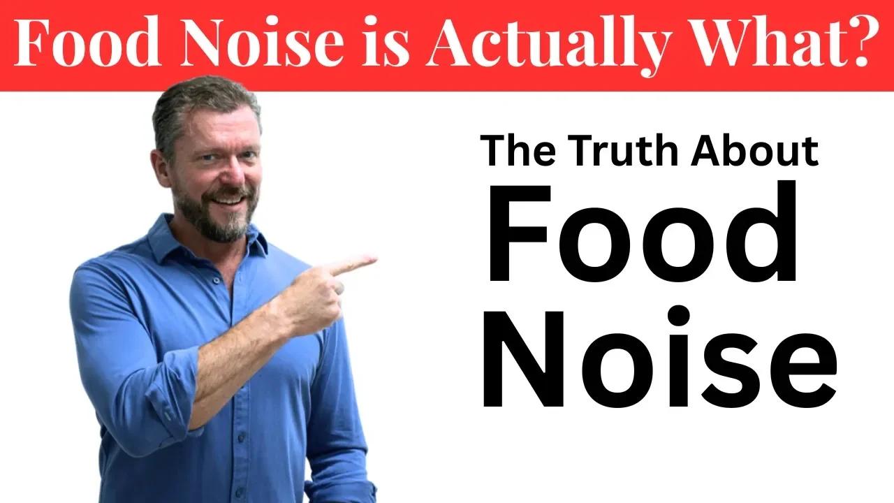 What is Food Noise really? [surprise answer] 2025