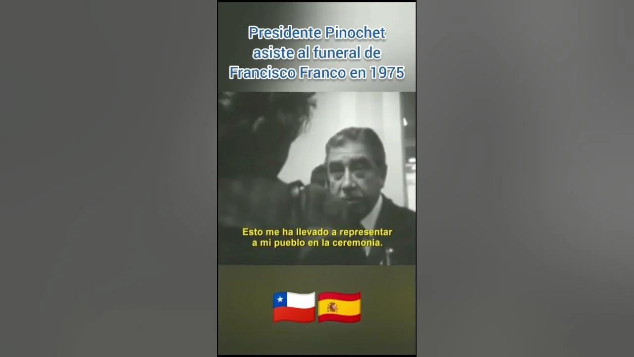 PINOCHET LEYENDA DEL ANTICOMUNISMO ASISTE A DESPEDIDA DEL GENERALÍSIMO ...
