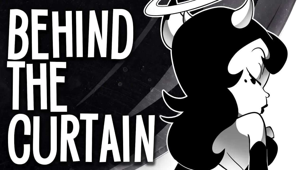 BEHIND THE CURTAIN: An Animated Musical Extravaganza