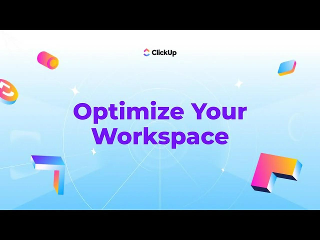 How to Optimize your Workspace in ClickUp