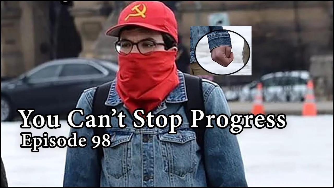 You Can't Stop Progress | Episode 98