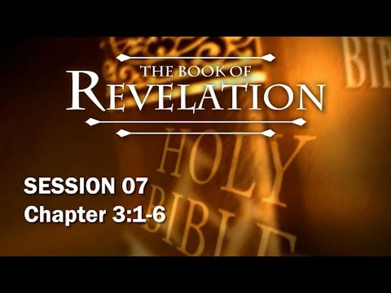 The Book Of Revelation Session 7 Of 24 A Remastered Commentary By