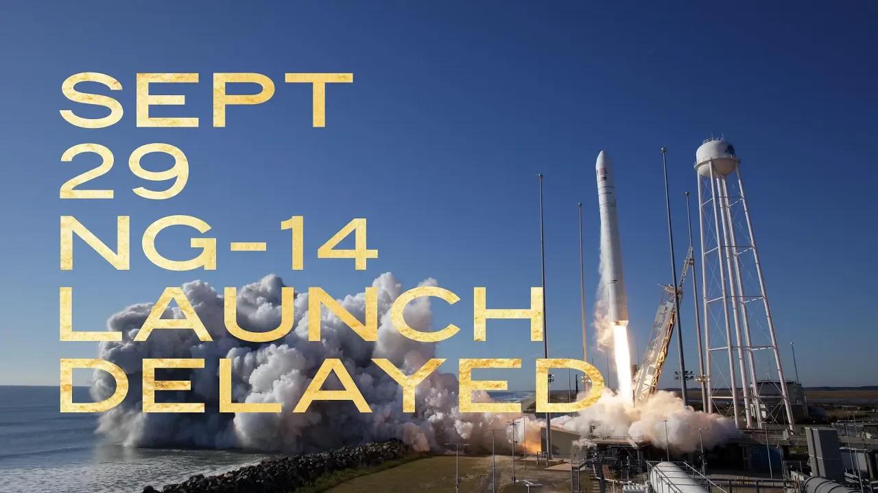 DELAYED Northrop Grumman #Antares #Cygnus #NG14 Launch