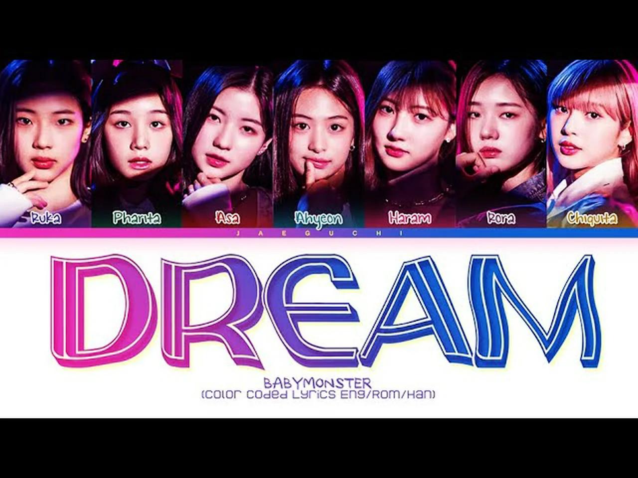 BABYMONSTER 'DREAM' Lyrics (Color Coded Lyrics)