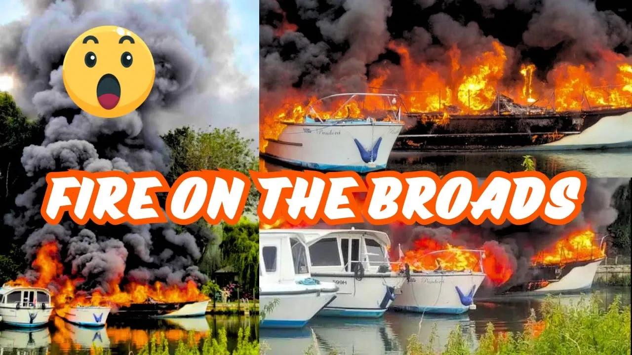 🔥Fire on the broads 🔥 boats catch fire causing chaos thick smoke fire ...