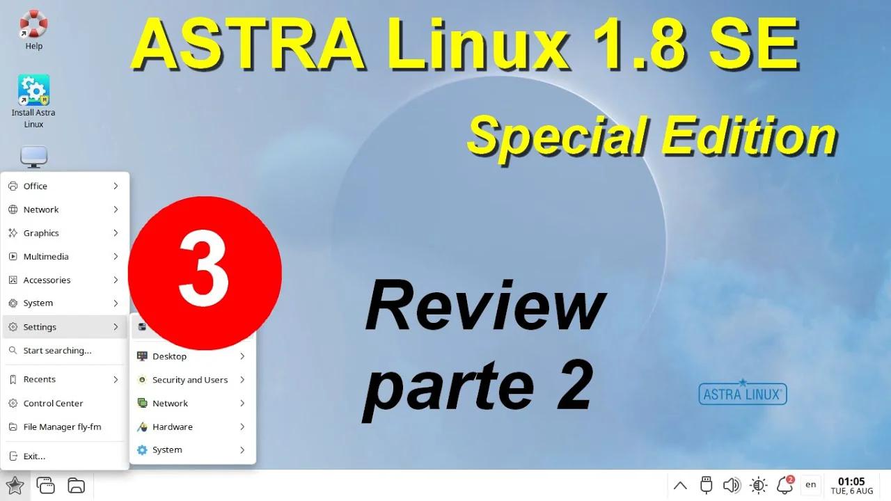 3 Review Parte 2 Astra Linux Se 18 04 De 2024 Distro Oficial Da Rússia