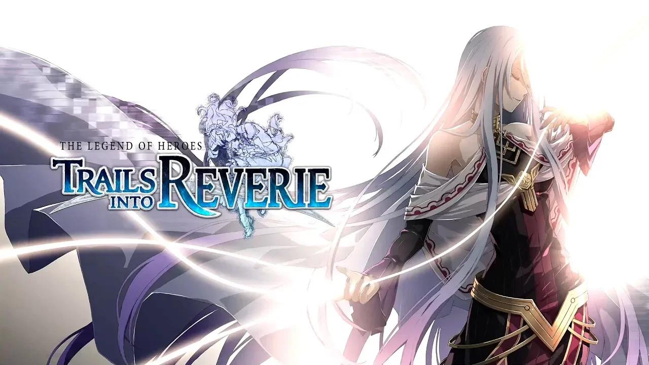 Legend of Heroes: Trails into Reverie - Daydream: Project Orbal Gear IV ...