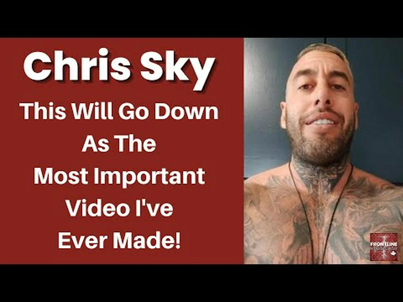 WARNING from Chris Sky: This Will Go Down as the Most Important Video I ...