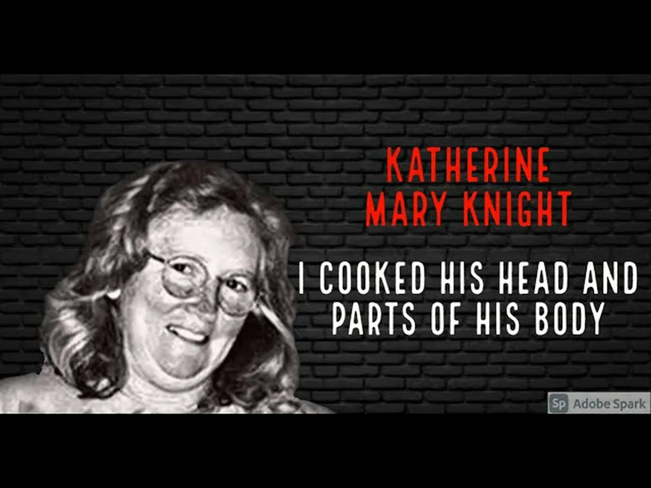 Katherine Mary Knight cannibal