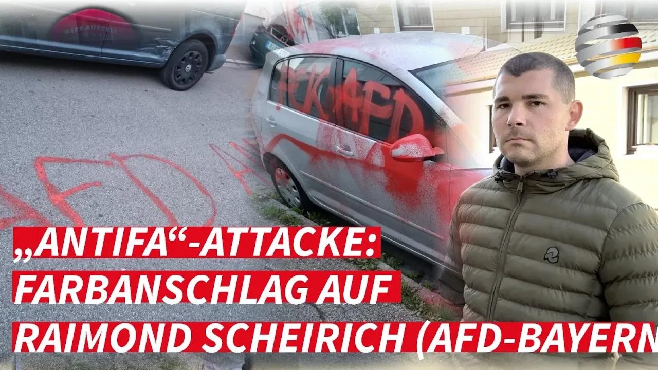 „Antifa“-Attacke: Farbanschlag auf Raimond Scheirich (AfD-Bayern)