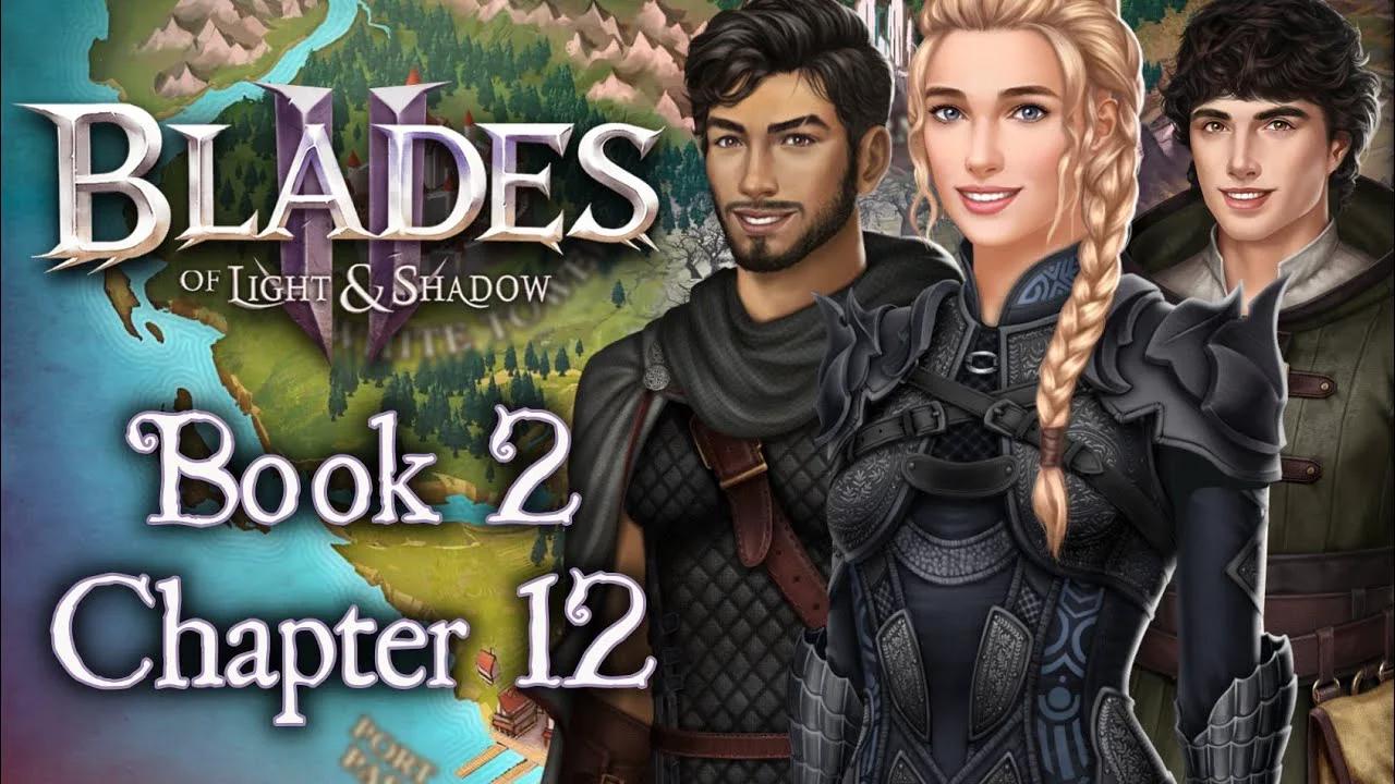 Blades Of Light & Shadow - Book 2 Chapter 12 Surprises In The Darkness ...